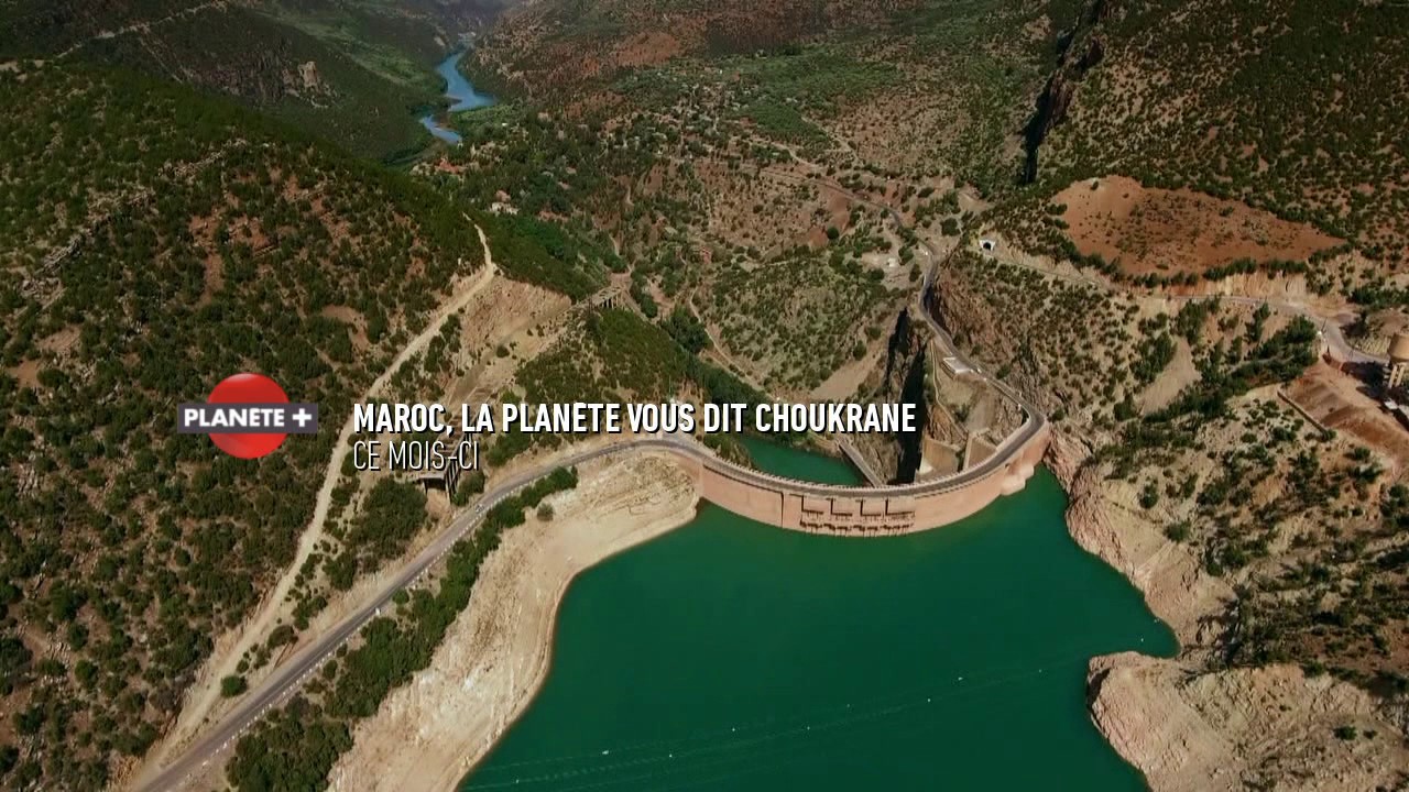Maroc, la planète vous dit Choukrane sur PLANÈTE PLUS CANADA - YouTube