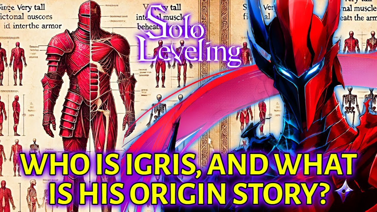 Igris Blood Red Commander Anatomy Explored - Can Igris Regenerate From ...