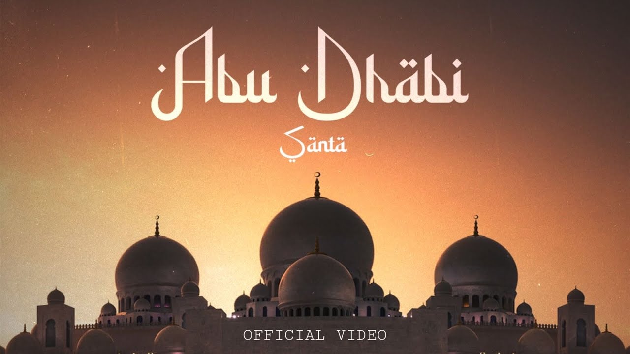 Abu Dhabi ~ SANTA (Full Song) | MADBEATZ | Official Video | New Punjabi ...