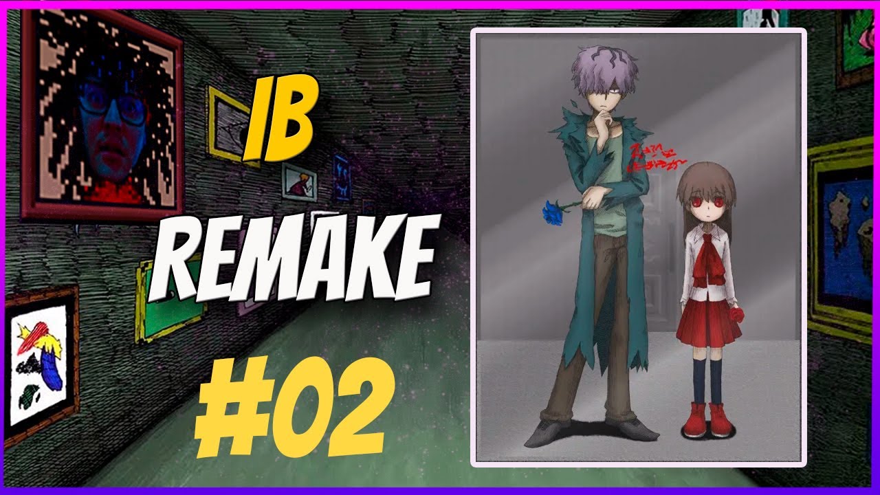 Omg *0* é o Garry! - IB REMAKE #02 Gameplay pt-br Ib gameplay - YouTube