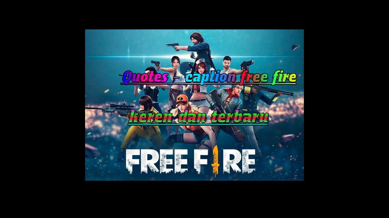 Quotes- game free fire terbaru - YouTube
