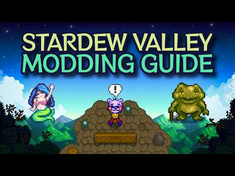 Stardew Valley Modding Guide (PC)