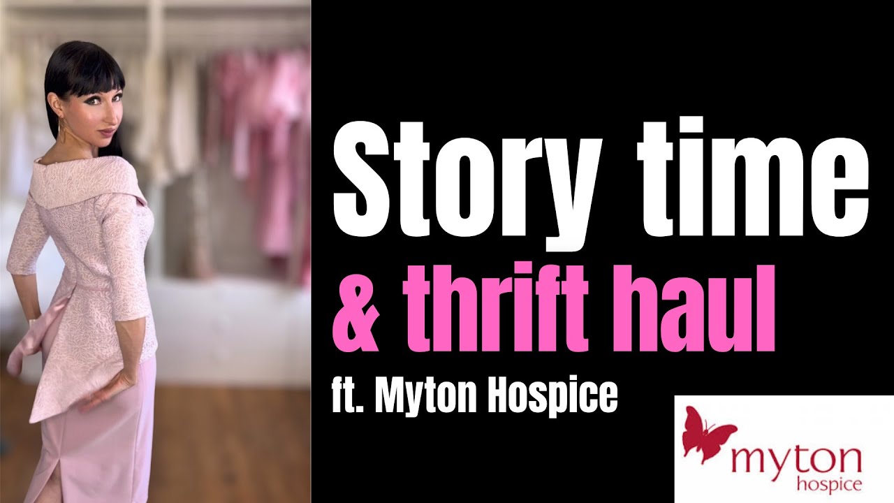Story time and a thrift haul ft Myton Hospices - YouTube