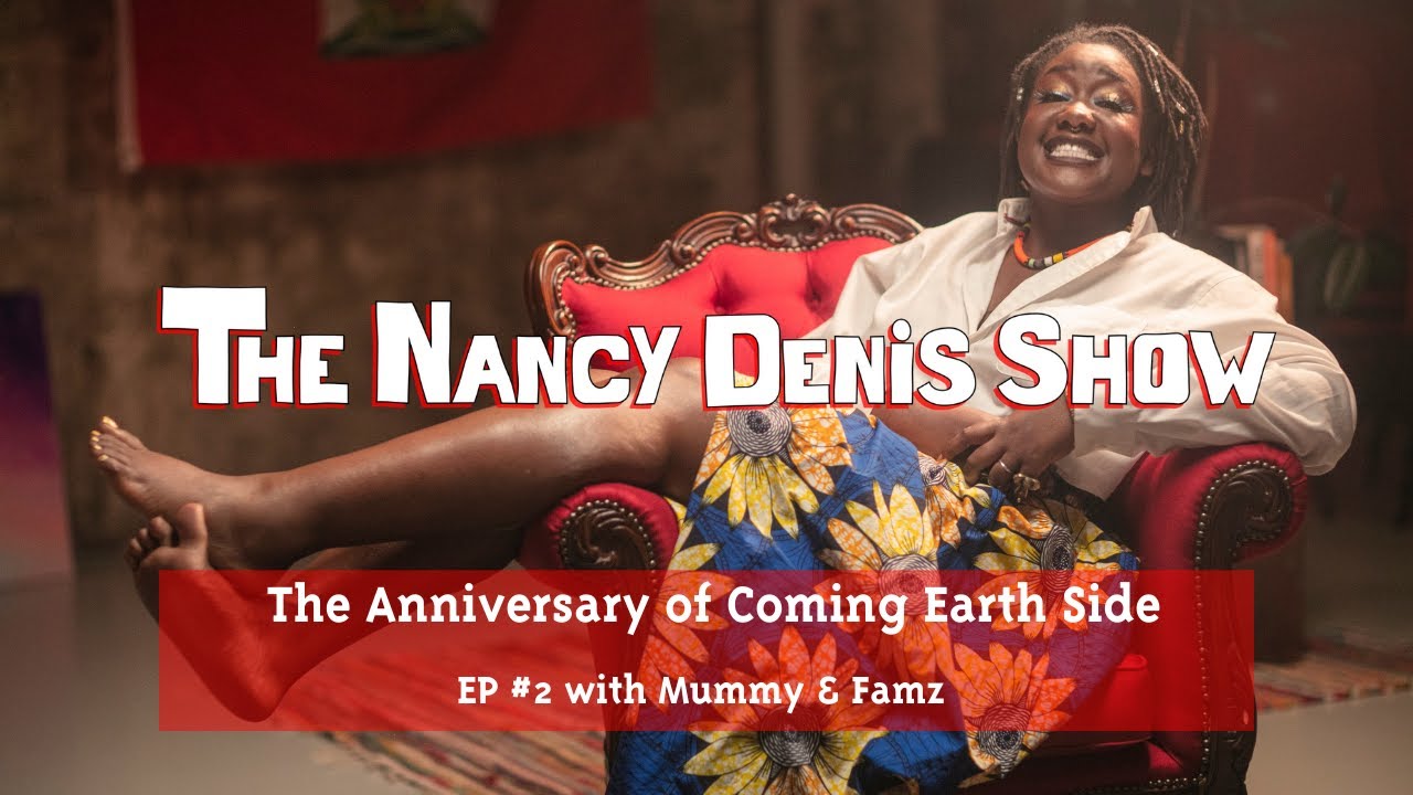 EP#2 The Anniversary of Coming Earth Side | The Nancy Denis Show - YouTube