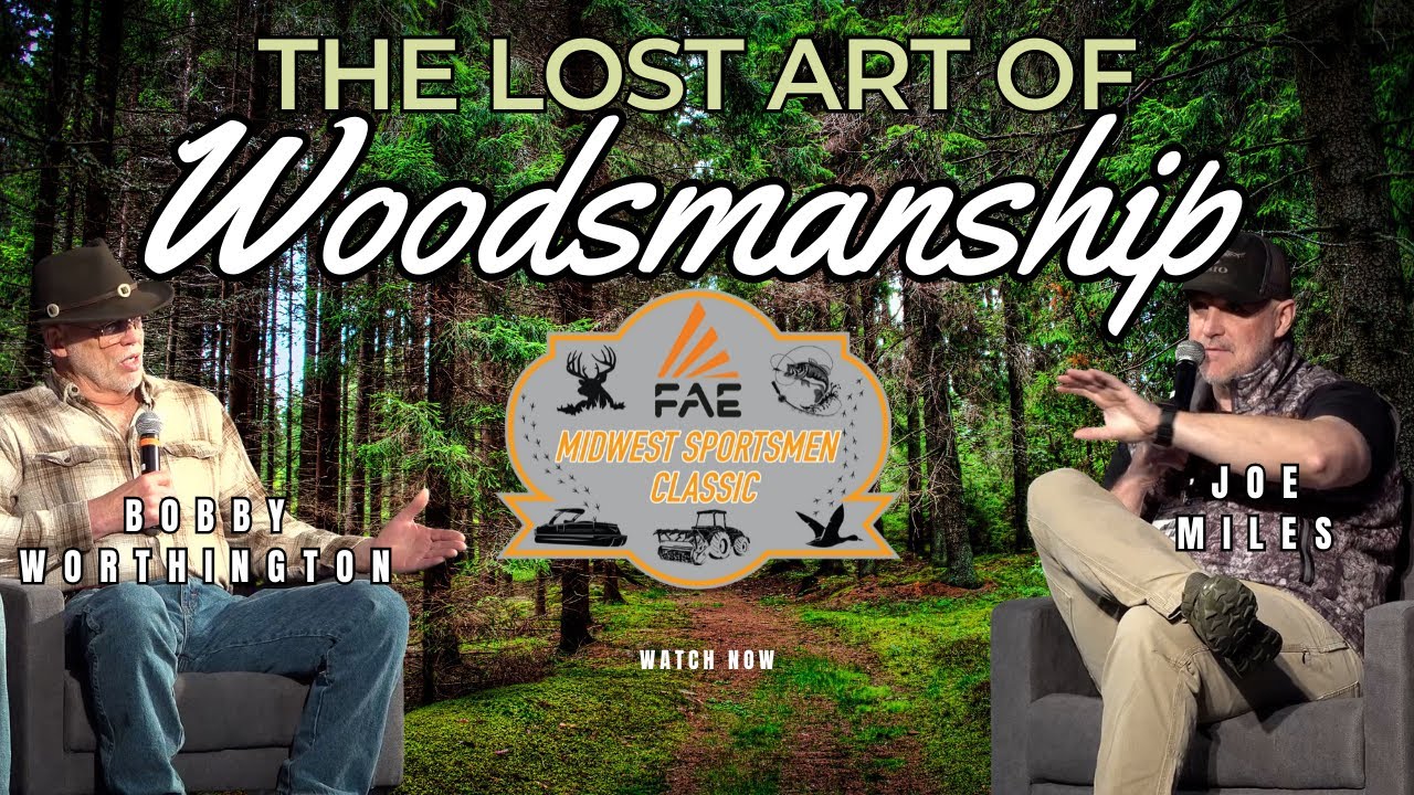 Woodsmanship and Hunting Giant Bucks w/ Bobby Worthington & Joe Miles ...