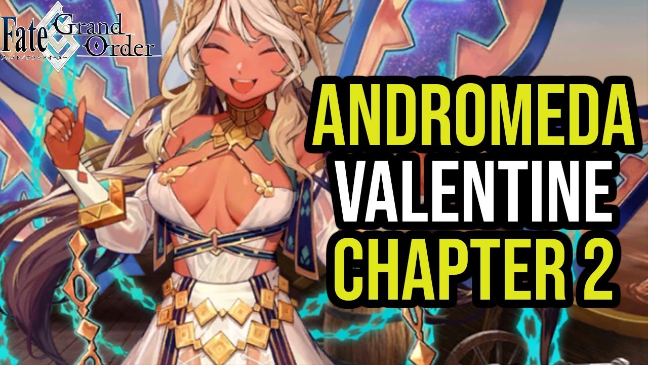 【FGO】 Fate/Grand Order 2024 Andromeda Valentine Event Chapter 2 | Eng Translated - YouTube