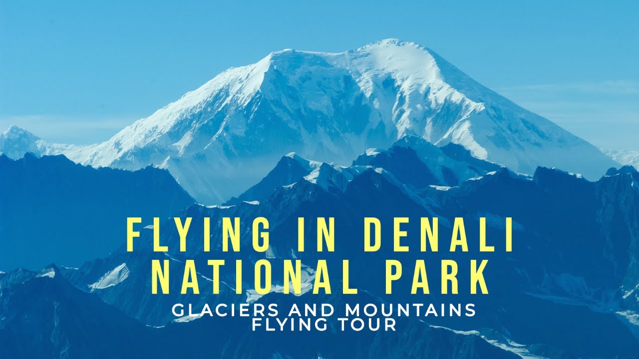 Flying around Mt Denali | Alaska | Denali flight tour | Talkeetna | HD ...