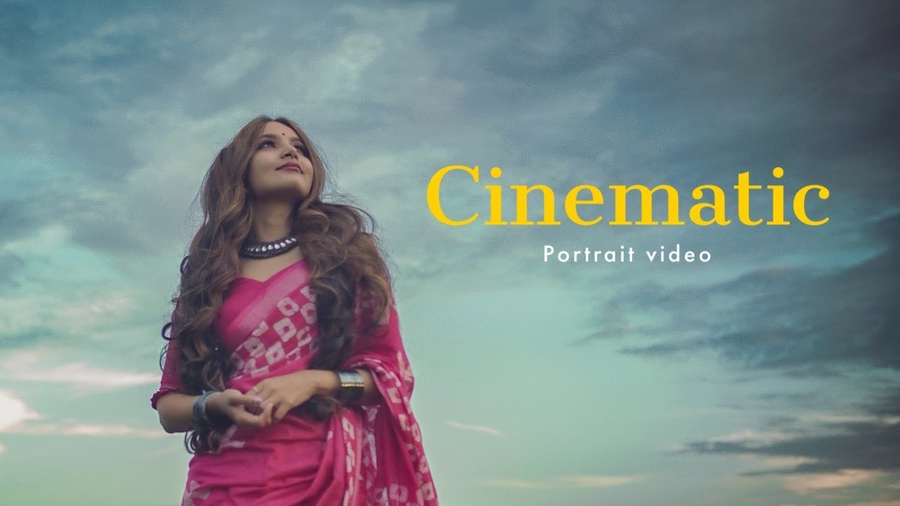 A CINEMATIC PORTRAIT VIDEO #thecinematicmemoriesfilm - YouTube