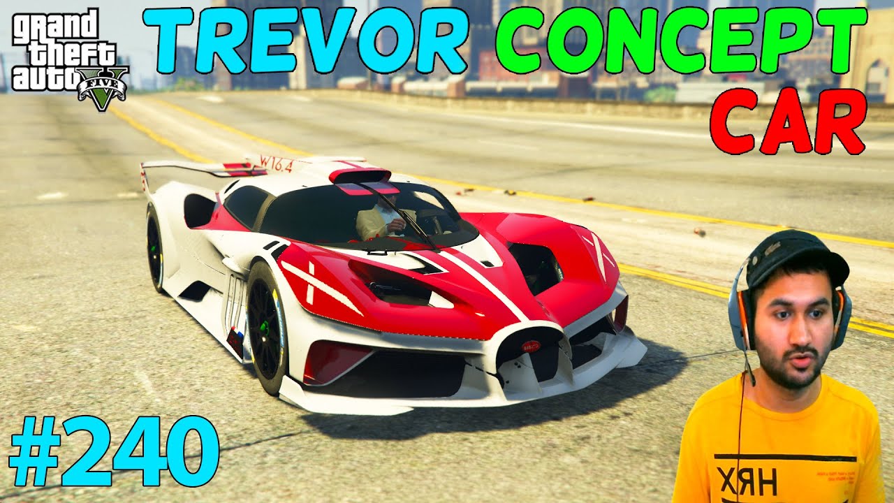 GTA 5 : TREVOR'S NEW CONCEPT CAR | GTA5 GAMEPLAY #240 - YouTube
