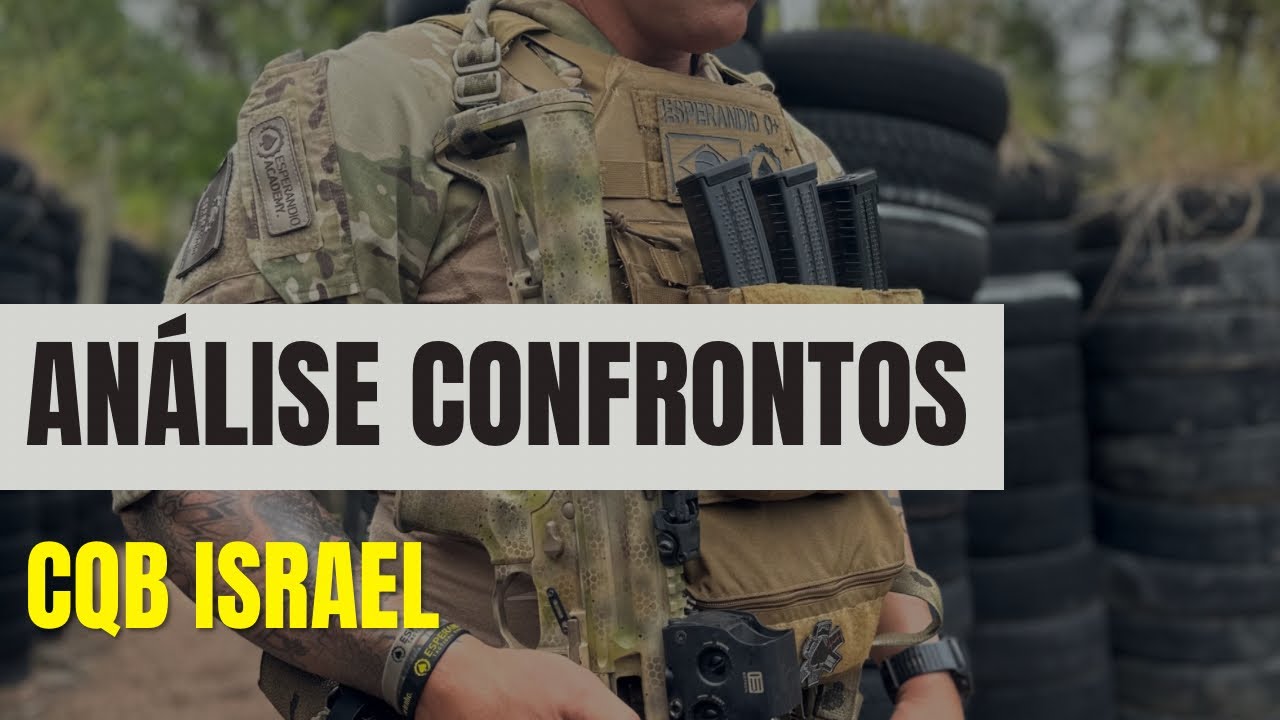 ANÁLISE C0NFRONT0S • CQB ISRAEL - YouTube