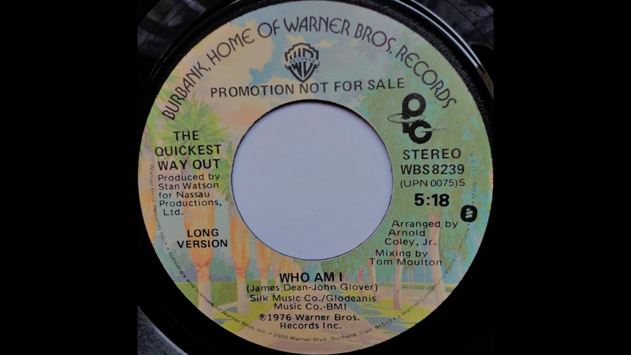 Quickest Way Out - Who Am I (Long Version) *Warner Bros Records* - YouTube