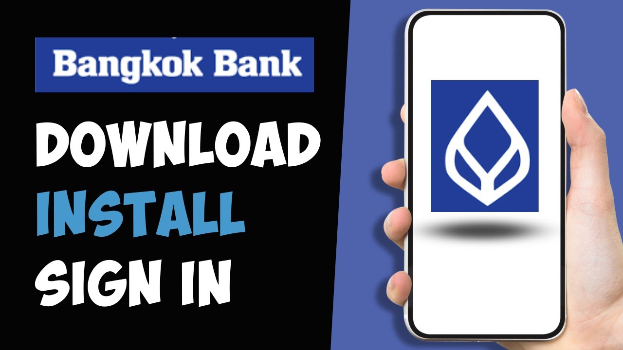 Download Bangkok Bank App: Install Bangkok Bank Mobile Banking App ...