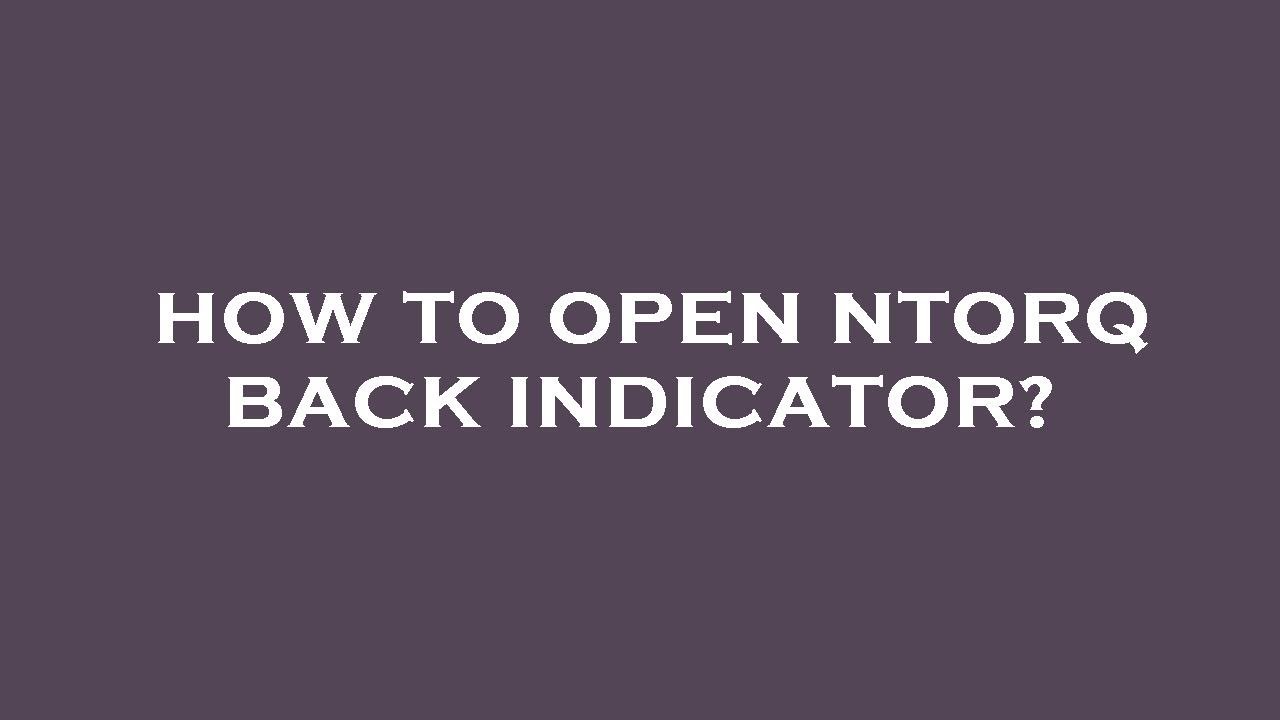 How to open ntorq back indicator? - YouTube
