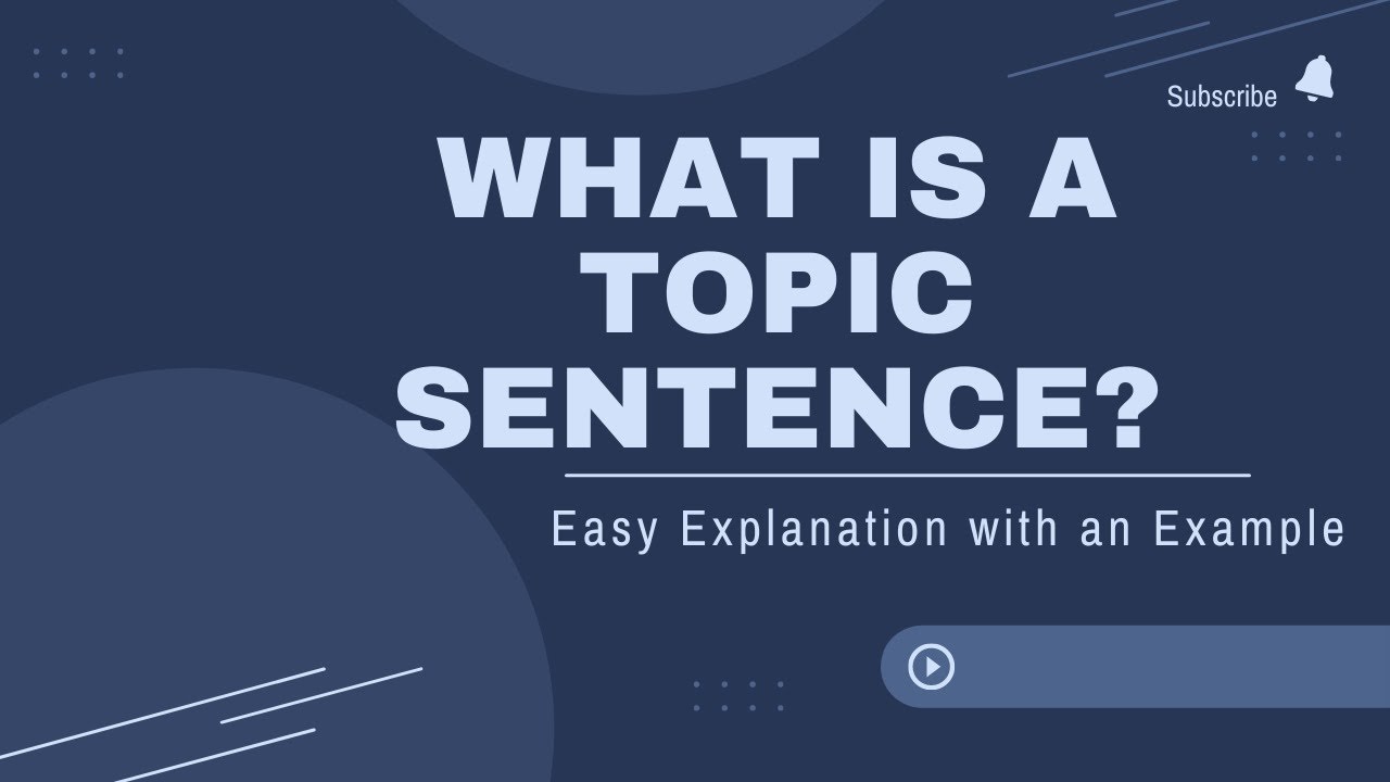 Topic Sentence | What is a topic sentence? - YouTube