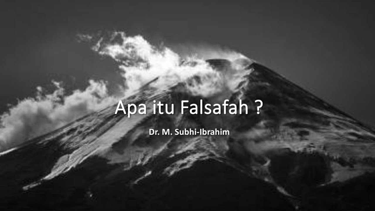Apa itu Falsafah? M. Subhi-Ibrahim - YouTube