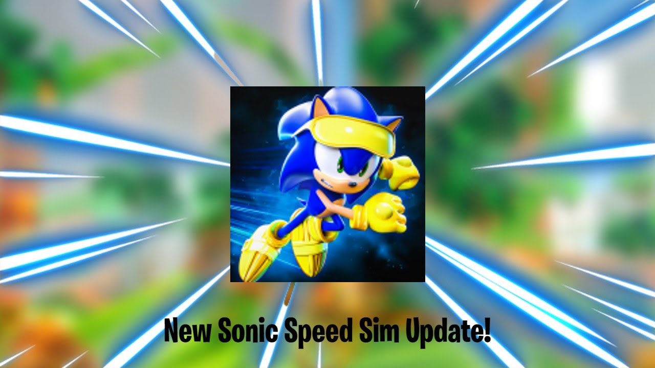 New Sonic Speed Sim Update! - YouTube