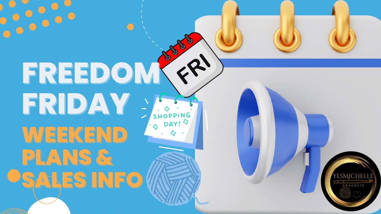 Freedom Friday - Weekend Plans & Sales - YouTube