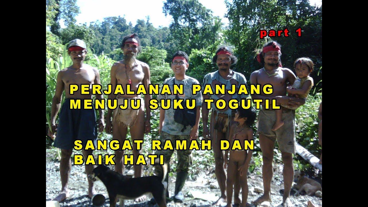 Perjalanan ke Suku Togutil part1 - YouTube
