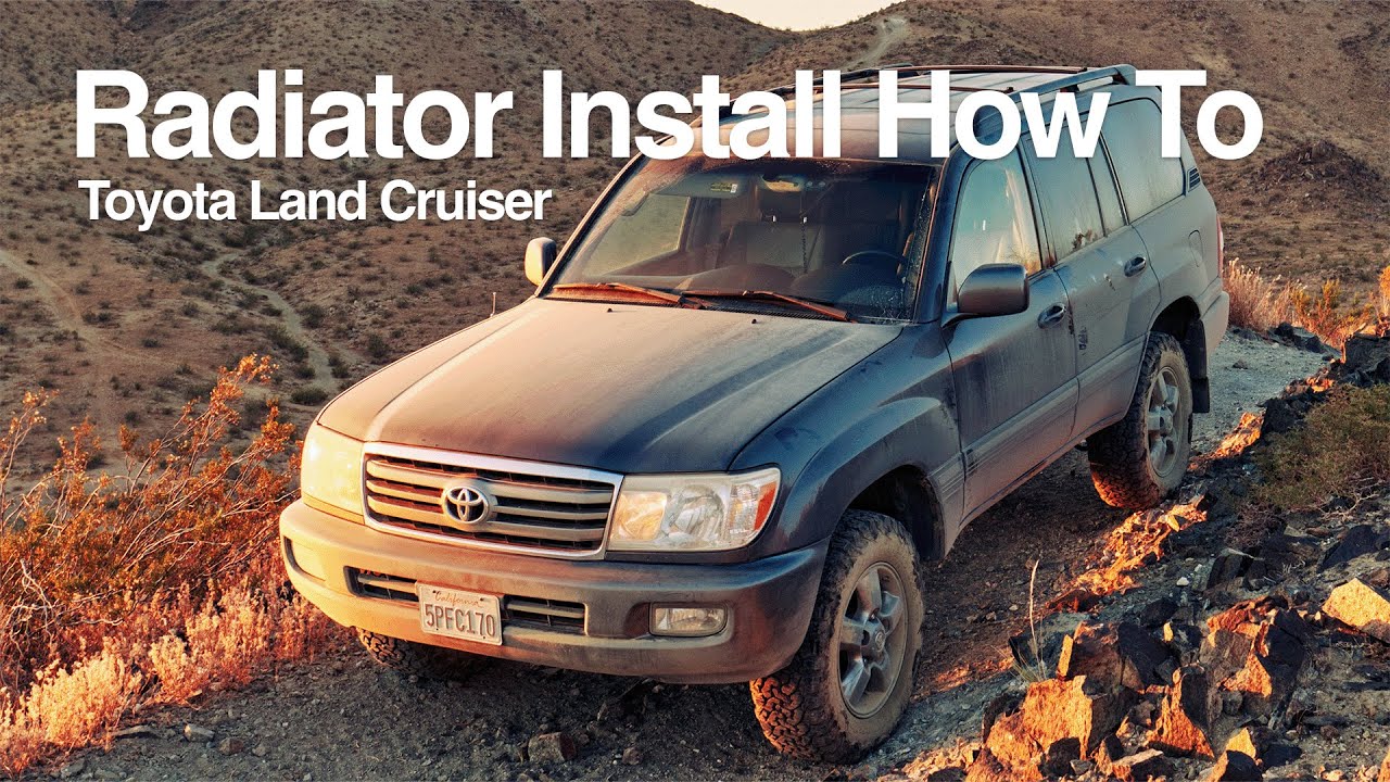 Installing a new RADIATOR on the 100 series Land Cruiser - YouTube