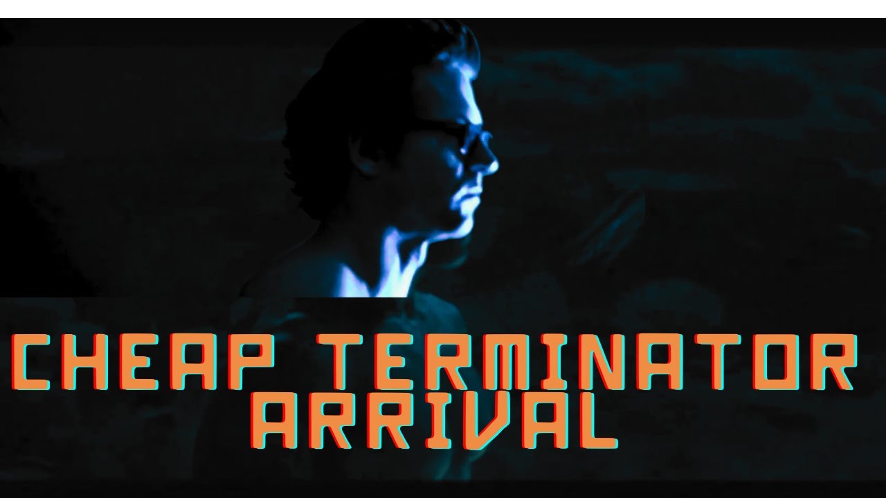I RECREATED THE TERMINATOR ARRIVAL IN THE CHEAPEST WAY POSSIBLE - YouTube