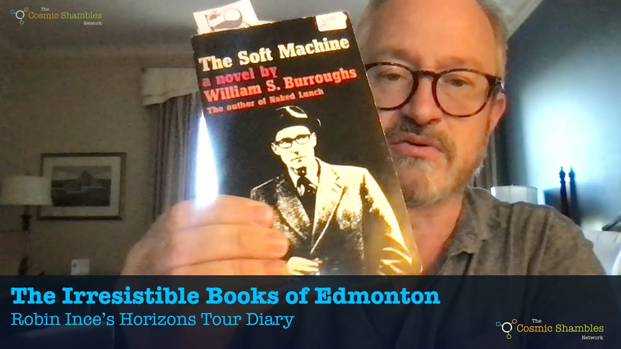 The Irresistible Books of Edmonton - Robin Ince’s Horizons Tour Diary ...
