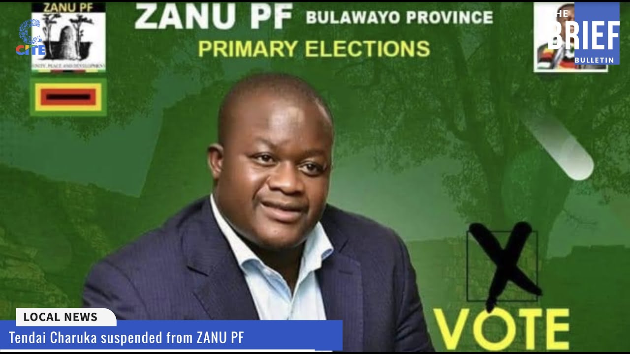The Brief Bulletin: Tendai Charuka suspended from ZANU PF. #Asakhe - YouTube