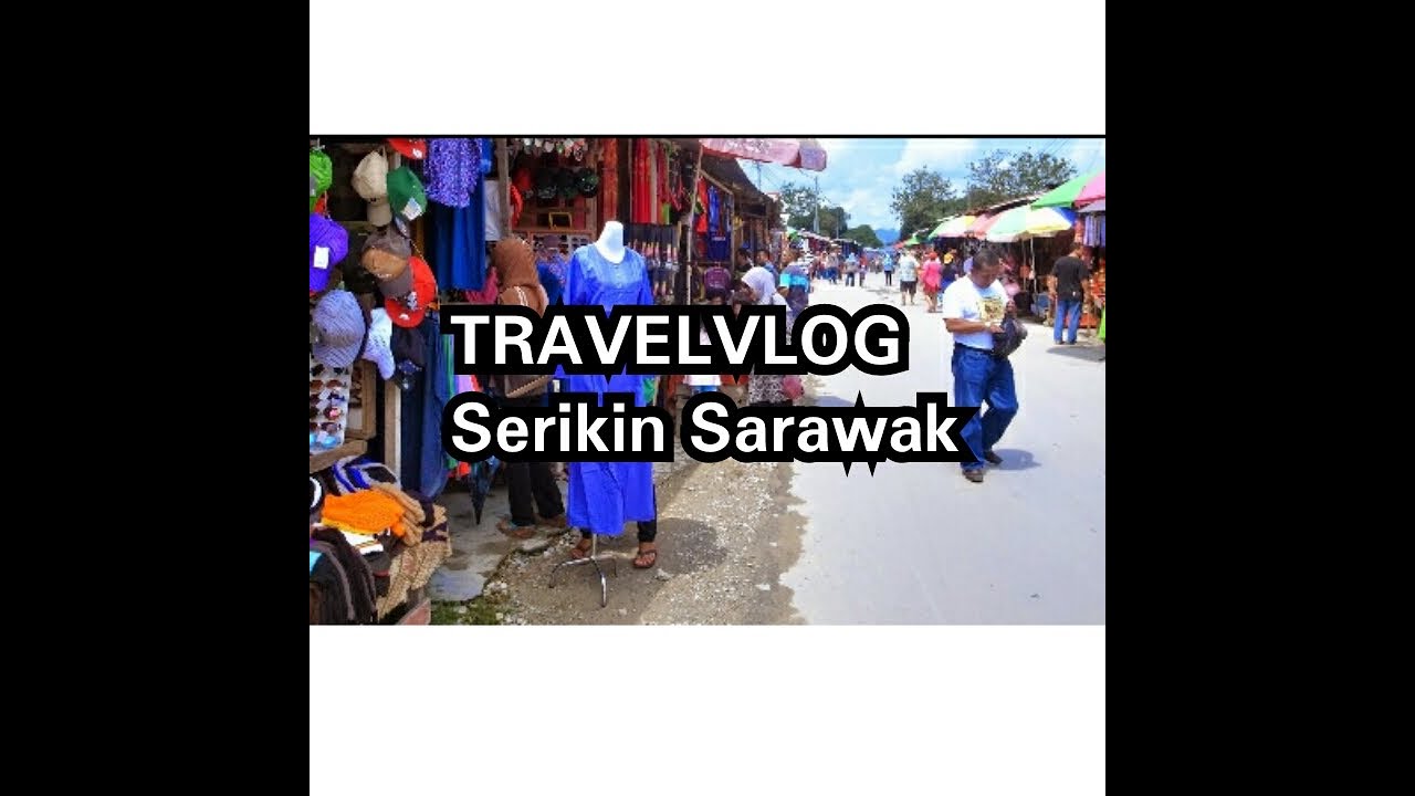 Pasar Serikin (Border of Malaysia and Indonesia) - YouTube