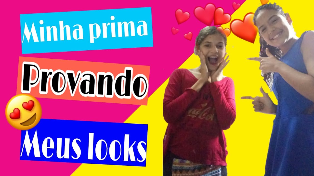 MINHA PRIMA PROVANDO OS MEUS LOOKS - YouTube