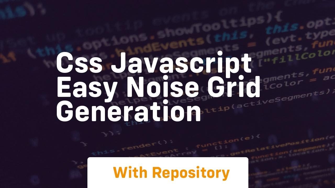 Css javascript easy noise grid generation - YouTube
