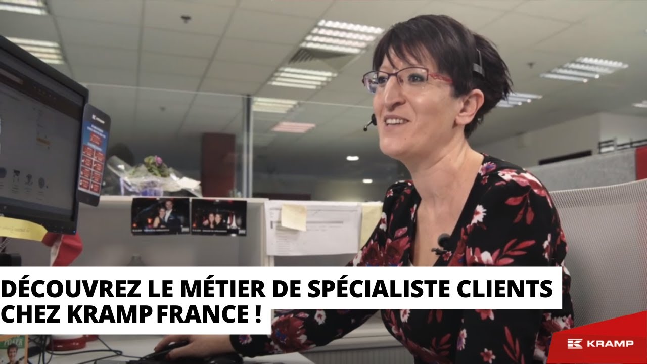 Découvrez le métier de Spécialiste Clients chez Kramp France - YouTube