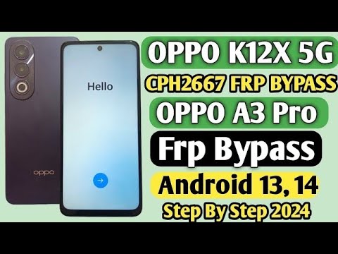 oppo k12x frp unlock | oppo a3 pro frp unlock|cph2667 frp bypass 2025 ...