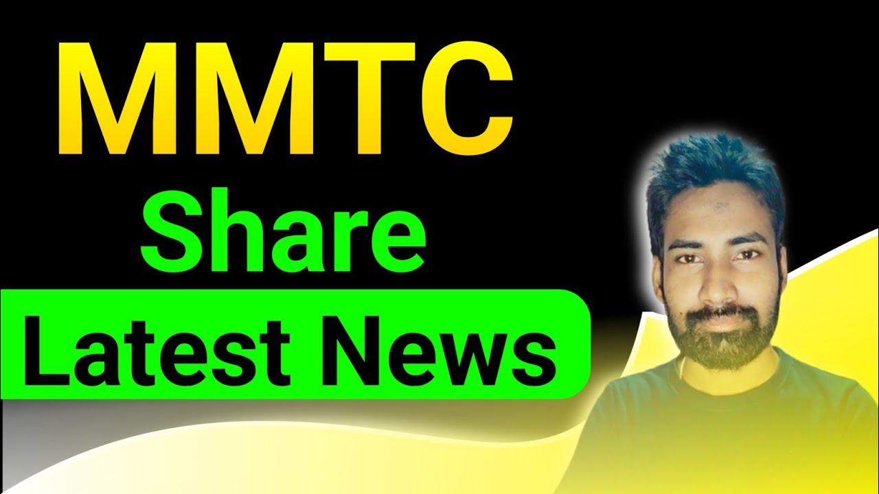 MMTC share latest news - YouTube