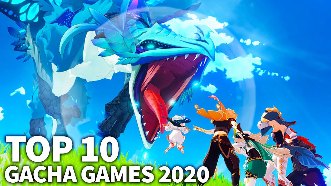 Top 10 Best Gacha Games in 2020 - YouTube