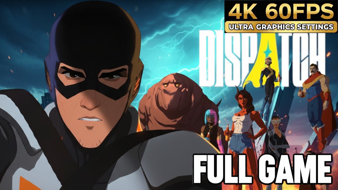 DISPATCH Full Game Gameplay Walkthrough (Game Movie No Commentary 4K ...