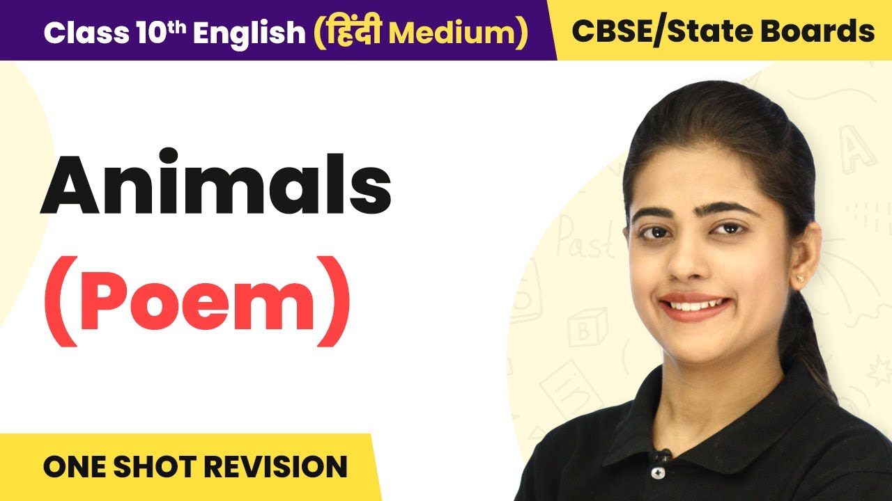 Animals (Poem) - One Shot Revision | Class 10 English Chapter 6 | NCERT ...