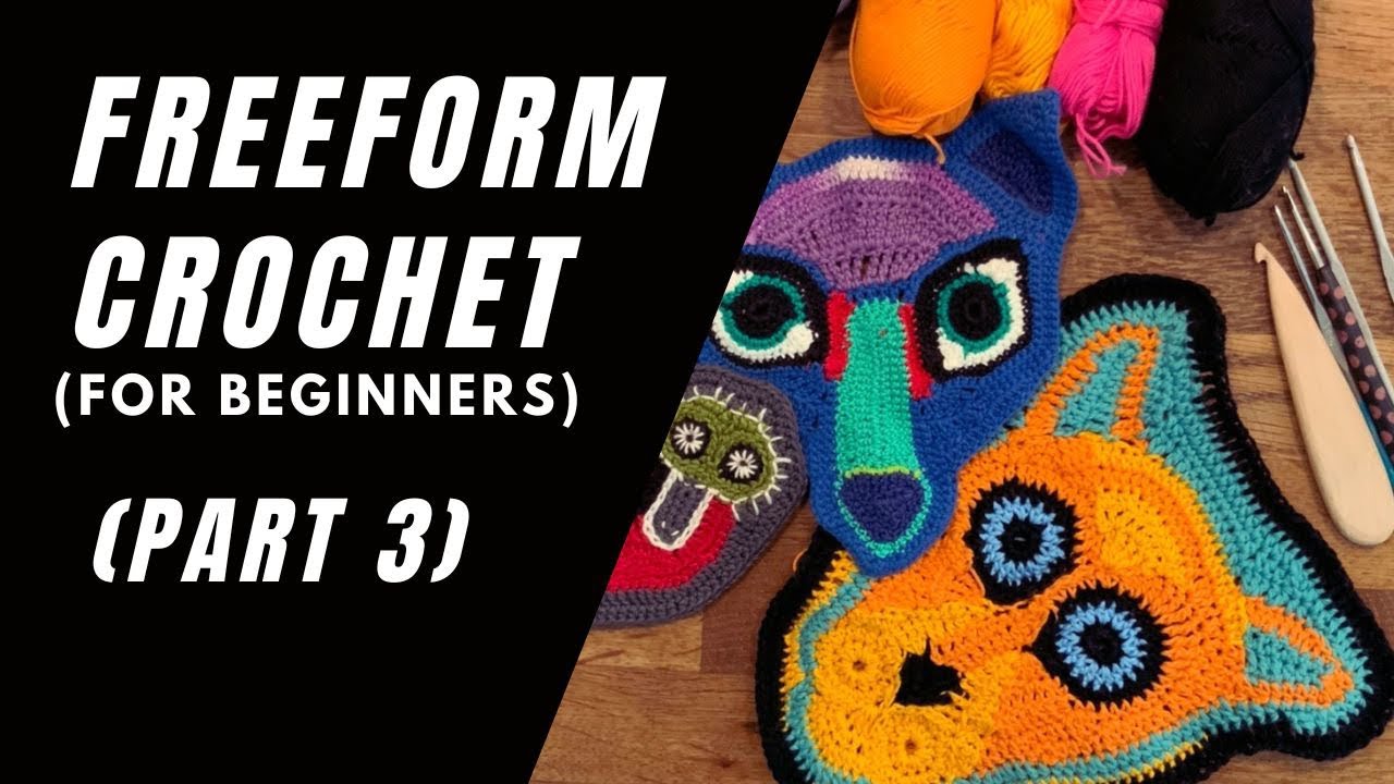 Freeform crochet for beginners (part 3) - YouTube