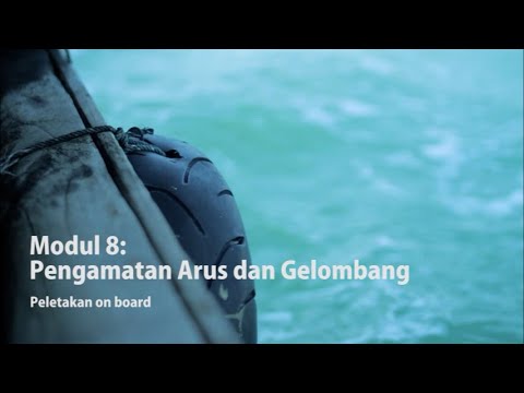 PRACTICAL SESSION: Wave and Current Measurements (Pengamatan Arus dan ...