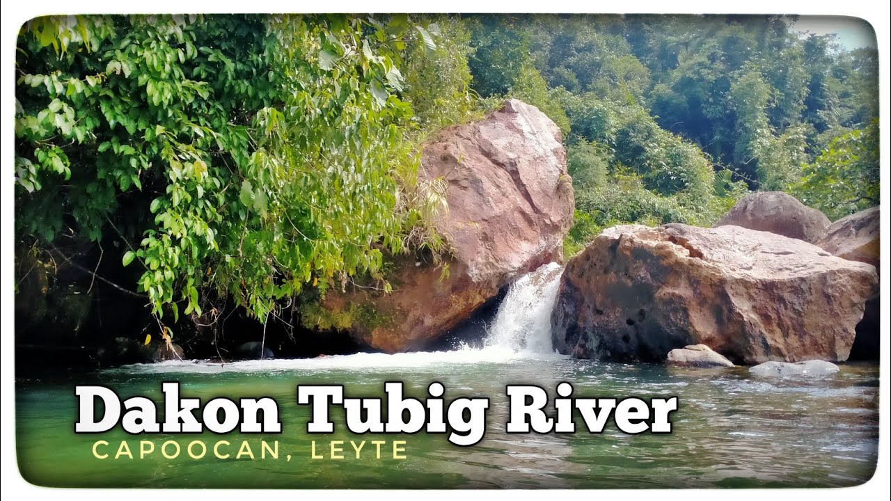 CAPOOCAN, LEYTE| Hotspring and the waterfalls of Dakon Tubig River ...