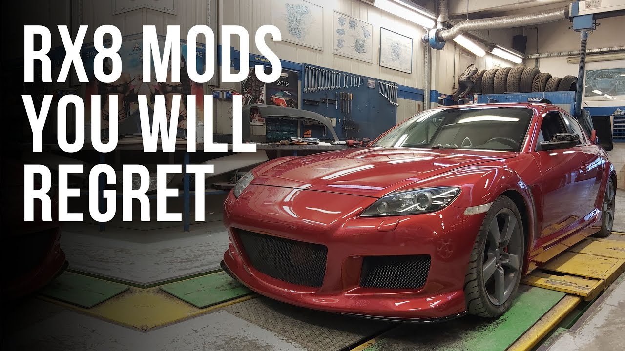 5 Rx8 Mods You Will Regret In the Long Term - YouTube