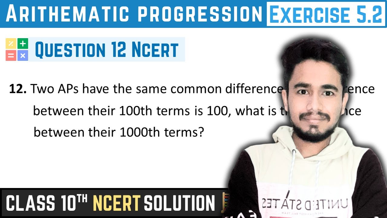 class 10 exercise 5.2 question 12 | q12 ex 5.2 class 10 | arithematic ...