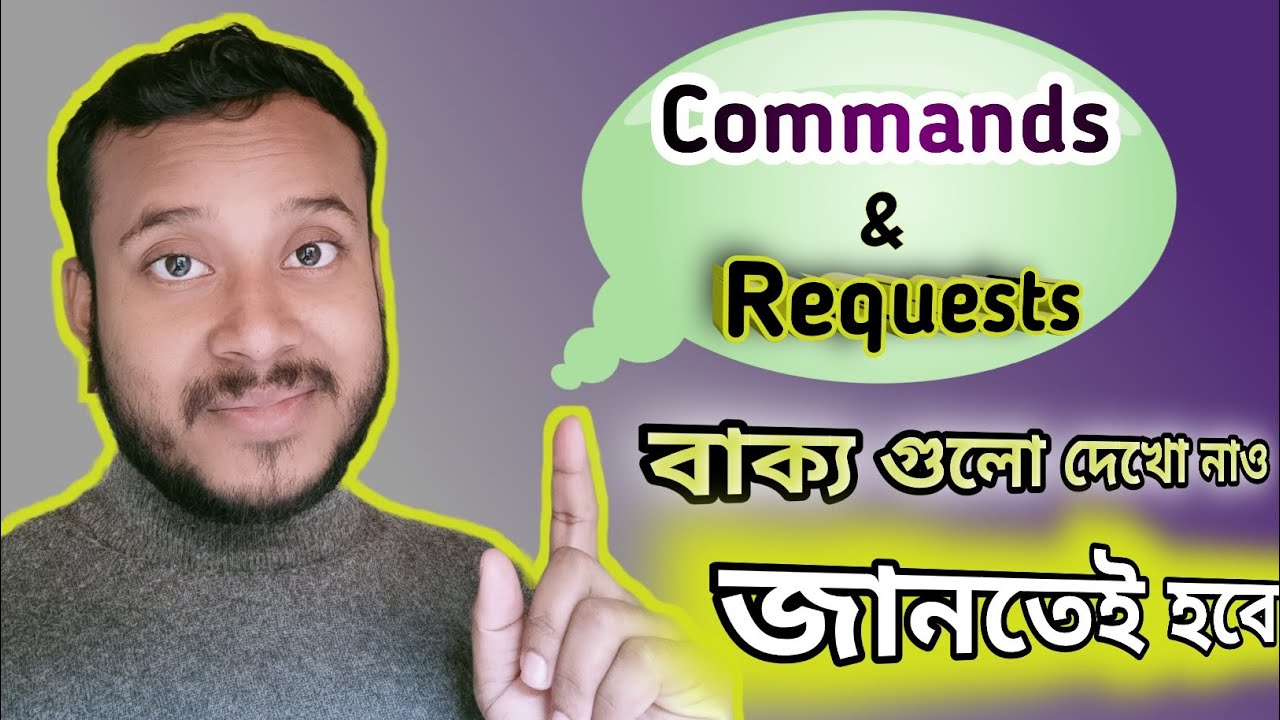 Commands & Requests Sentences || সহজ ভাষায় - YouTube