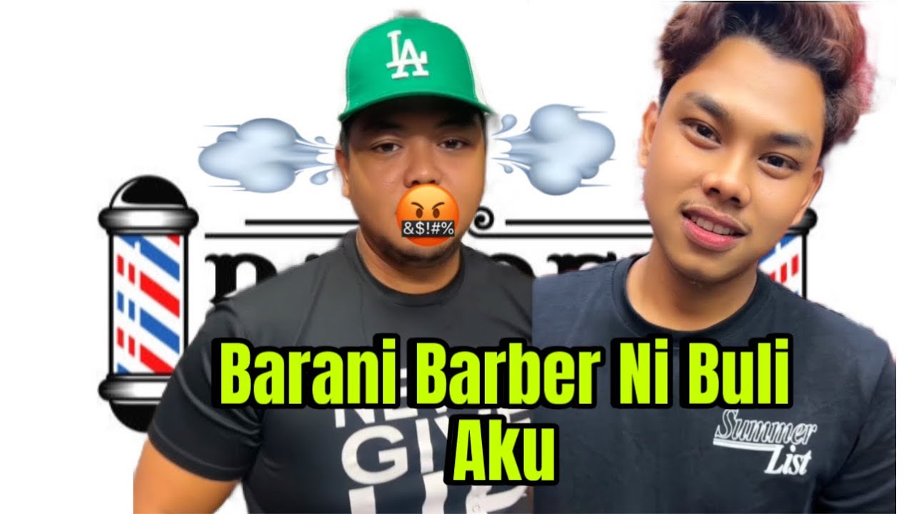 Barber Sembur Blower Masa Aku Tido | Dah La Rakam Rapat Muka 🤬🤬 - YouTube