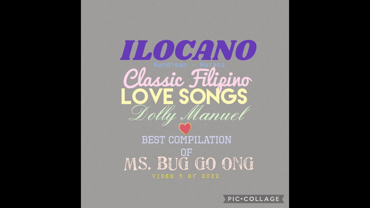 Ilocano (Filipino) Classic Love Songs by Dolly Manuel - YouTube