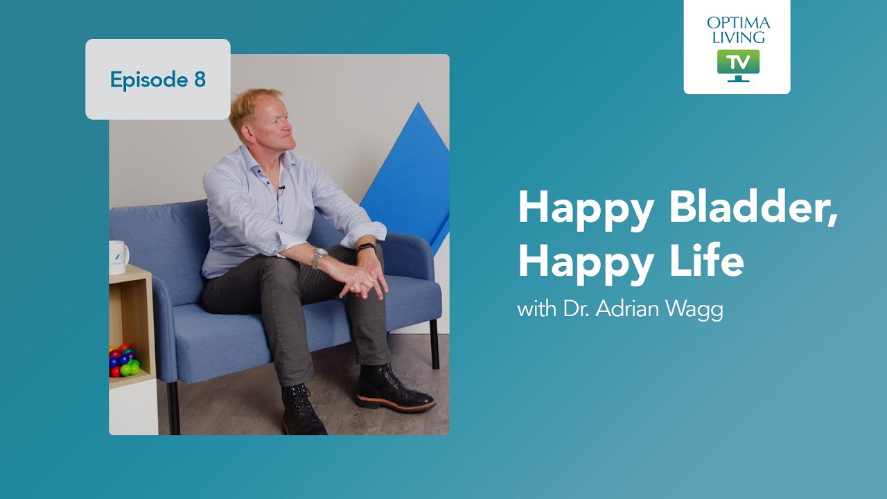 Optima Living TV Episode 8 - Happy Bladder, Happy Life - YouTube