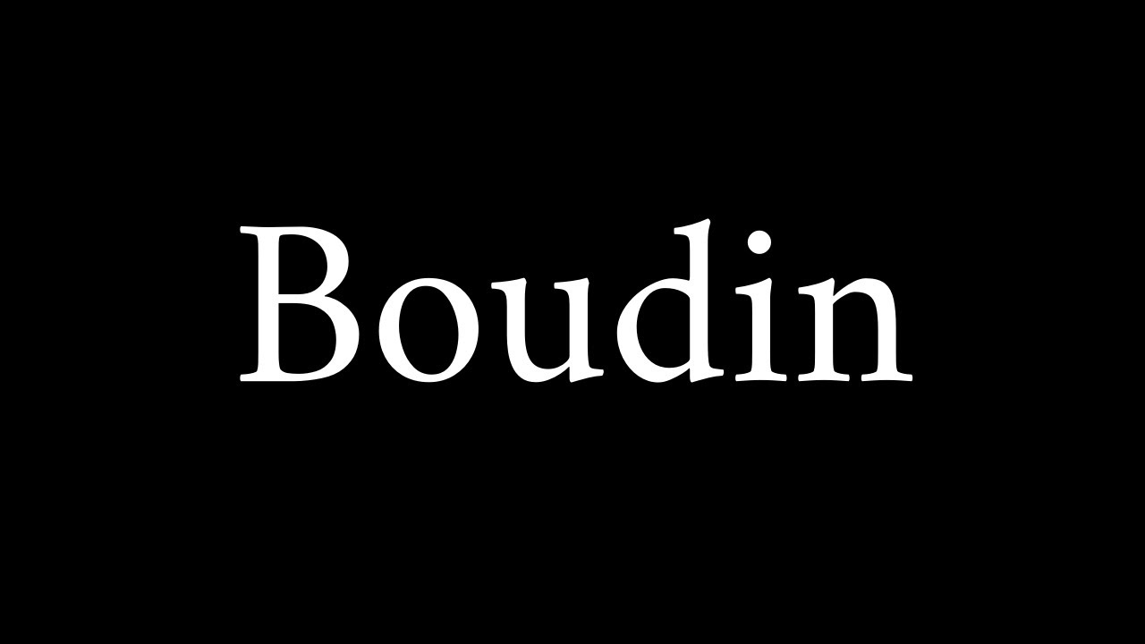 How to Pronounce Boudin (French Word) - YouTube