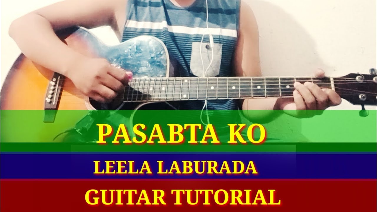 Pasabta Ko-Leela Laburada- With Chords And Lyrics- Guitar Tutorial - YouTube