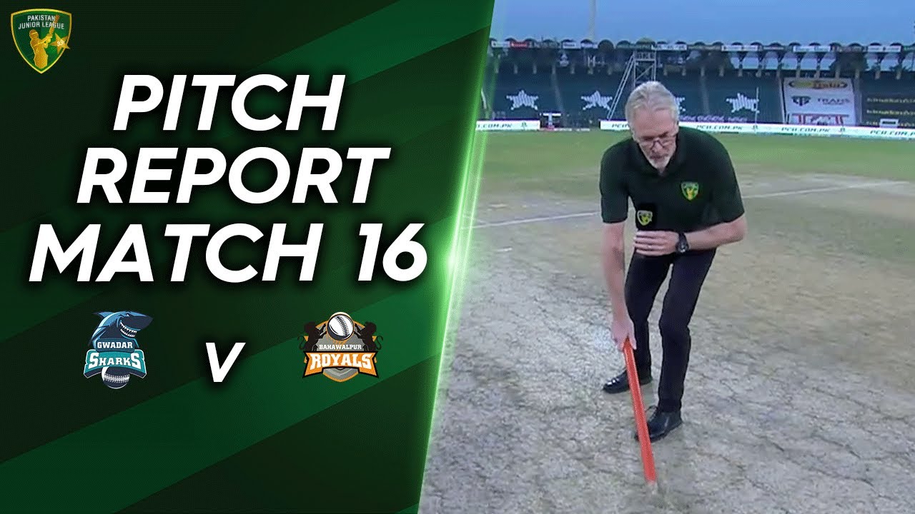 Pitch Report | Gwadar Sharks vs Bahawalpur Royals | Match 16 | PJL ...