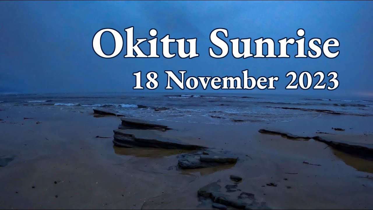 World's first sunrise, daily. Relax and watch the day dawn: 18 November ...