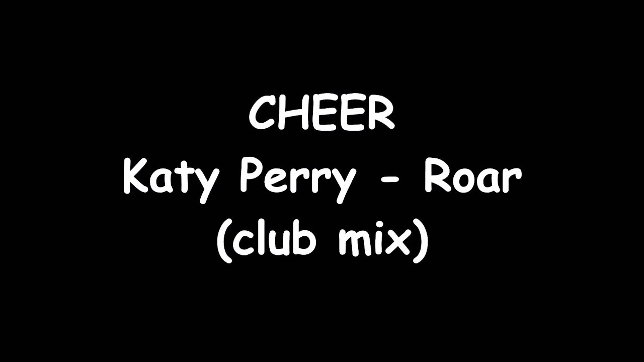CHEER: Katy Perry - Roar - YouTube