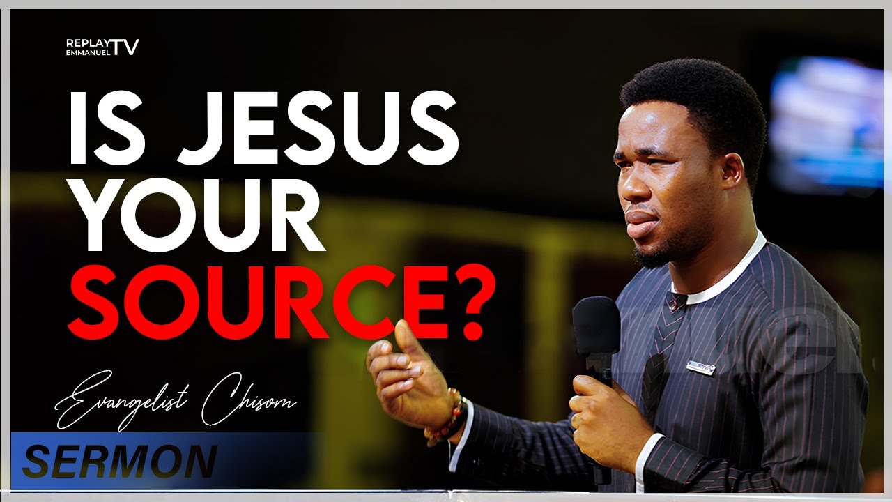 The Best Source- Evangelist Chisom Sermon #emmanueltv #tbjoshua - YouTube